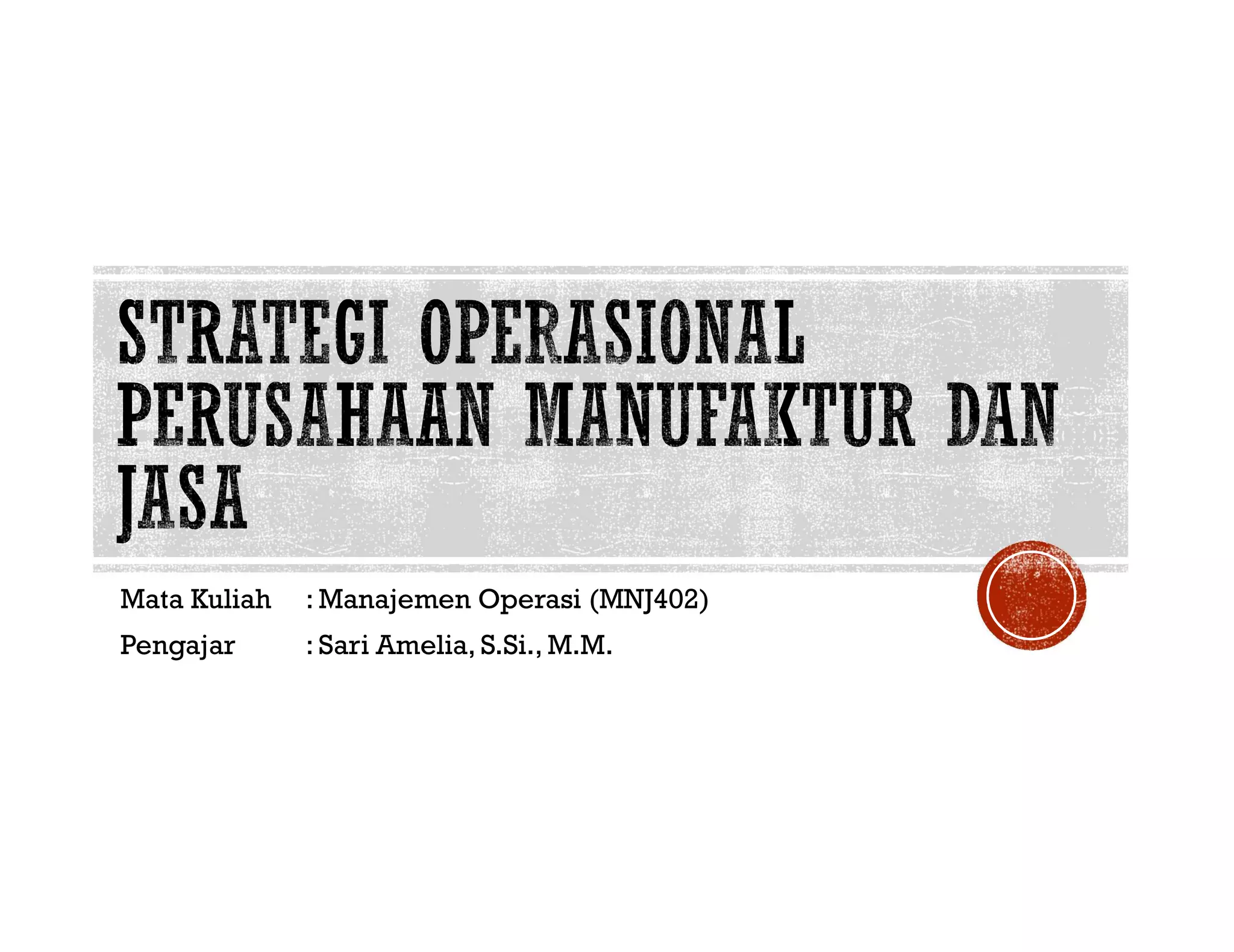 Strategi Operasional Perusahaan | PDF