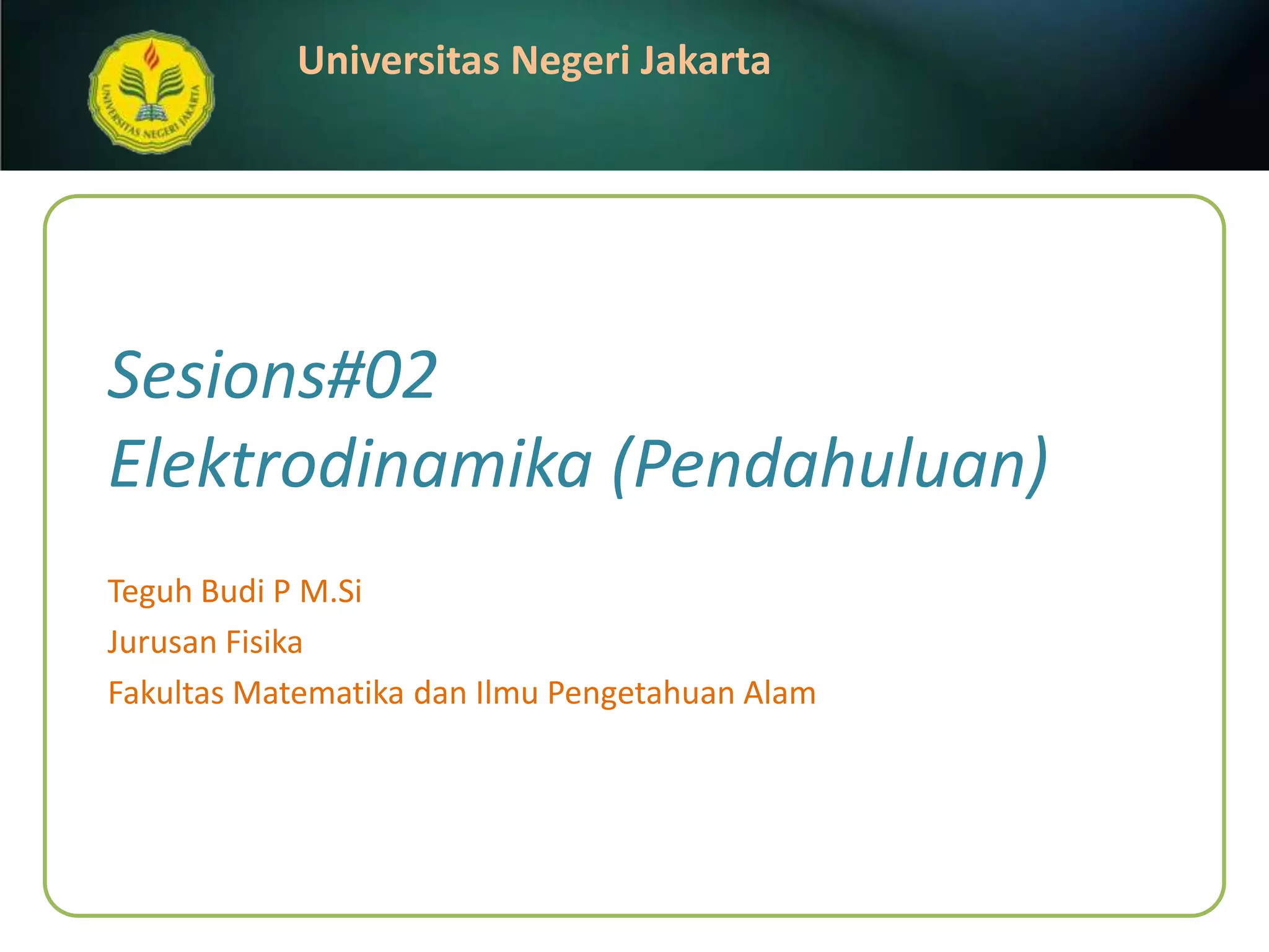 Pert 2 elektrodinamika | PPTX