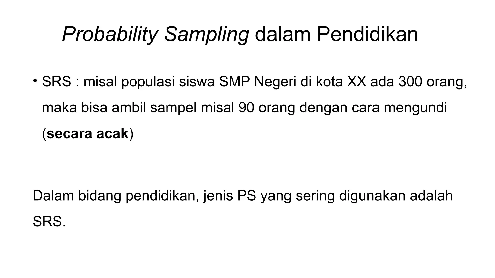 PERT 2 OK tentang jenis-jenis data, teknik sampling, dan lain lain | PPTX