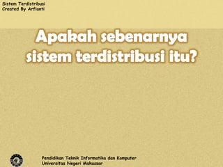 Konsep dasar sistem terdistribusi | PPTX