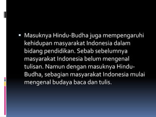 PERT+3+PEND+MASA+KERJ++HINDU-BUDHA (1).ppt