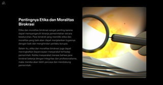 Etika dan Moralitas Birokrasi: Membangun Integritas dan Kepatuhan | PDF