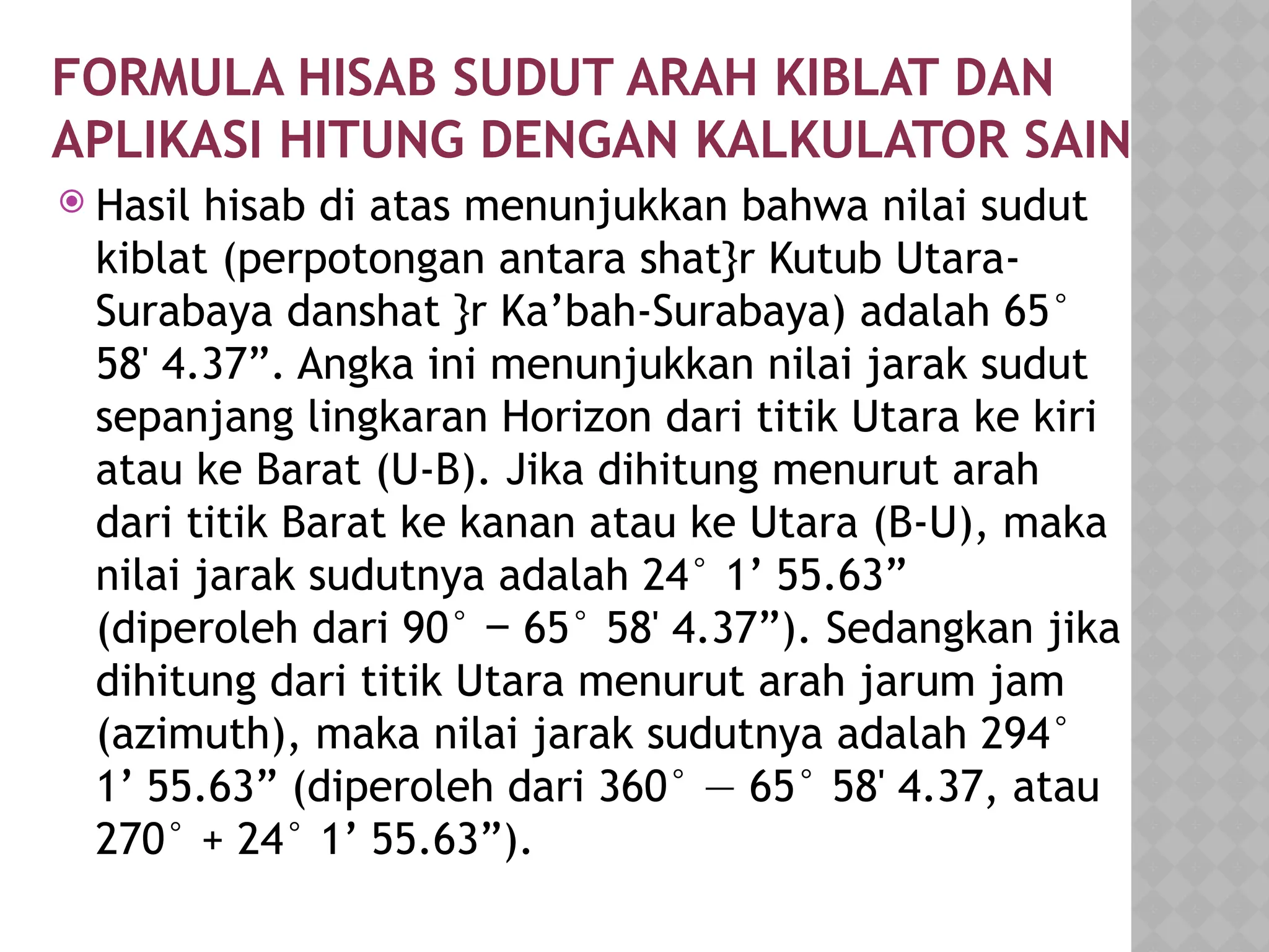 Hisab Sudut Arah Kiblat untuk mata kuliah pengantar hisab | PPT