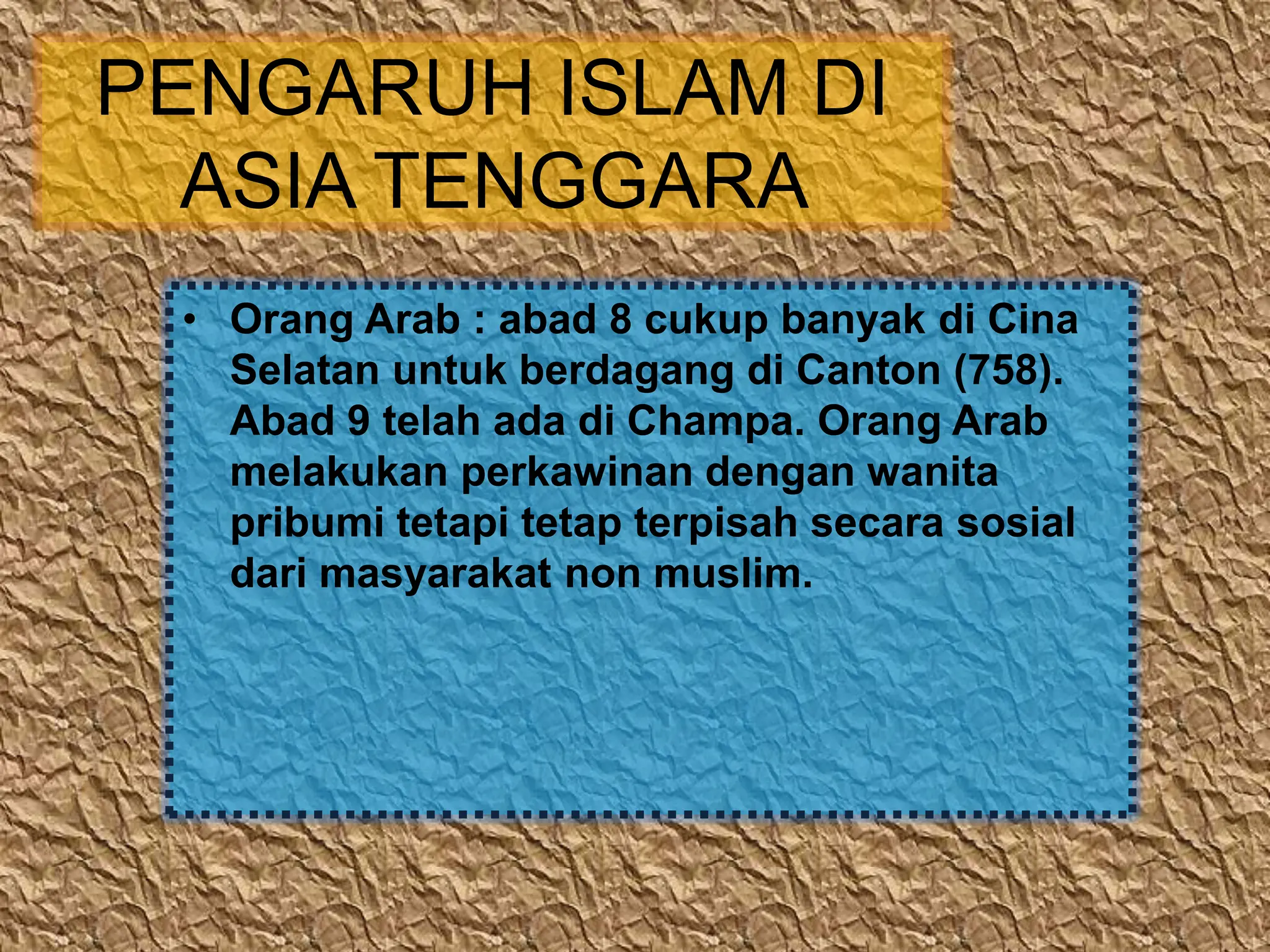 PERT+4+PENGARUH+ISLAM+DI+ASTENG.ppt