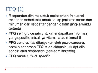 Pert 6 ffq dan dietary history | PPTX