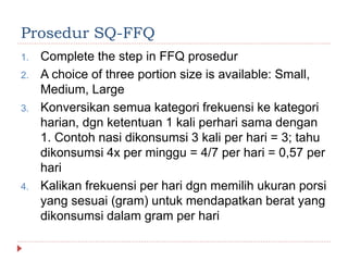 Pert 6 ffq dan dietary history | PPTX