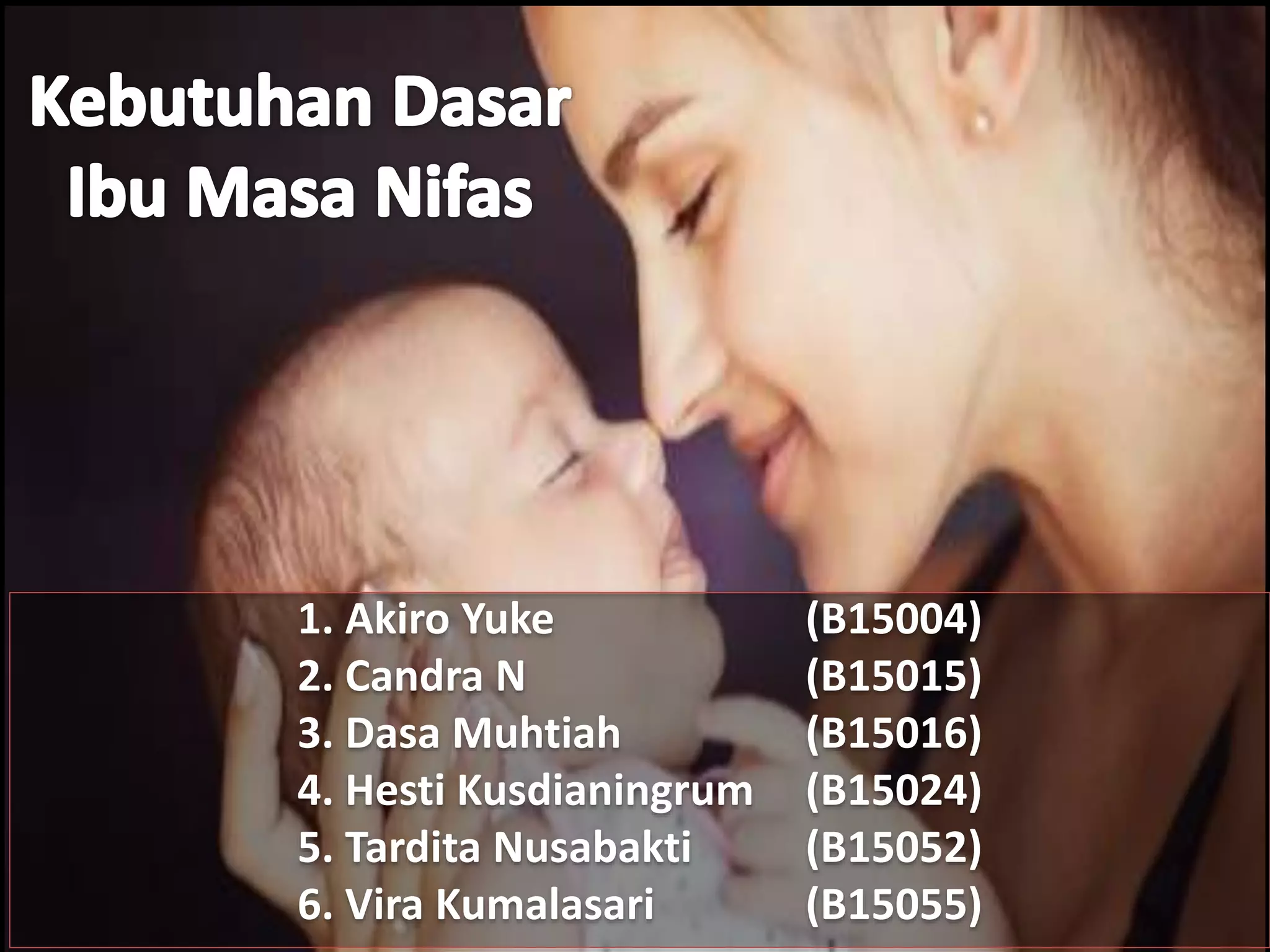 Pert 6 kebutuhan dasar masa nifas | PDF