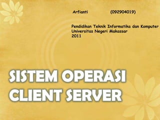 Sistem operasi client server | PPT