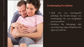 Pert 9. ADAPTASI PSIKOLOGIS PADA PERSALINAN.pdf