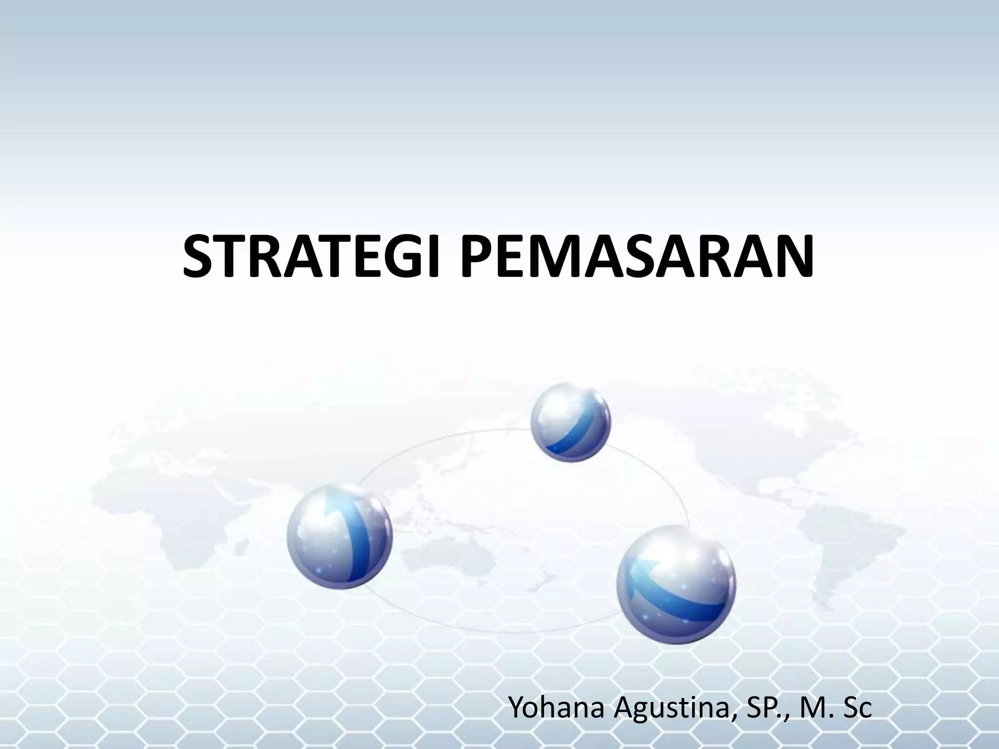 PERT_9_STRATEGI-PEMASARAN.ppt