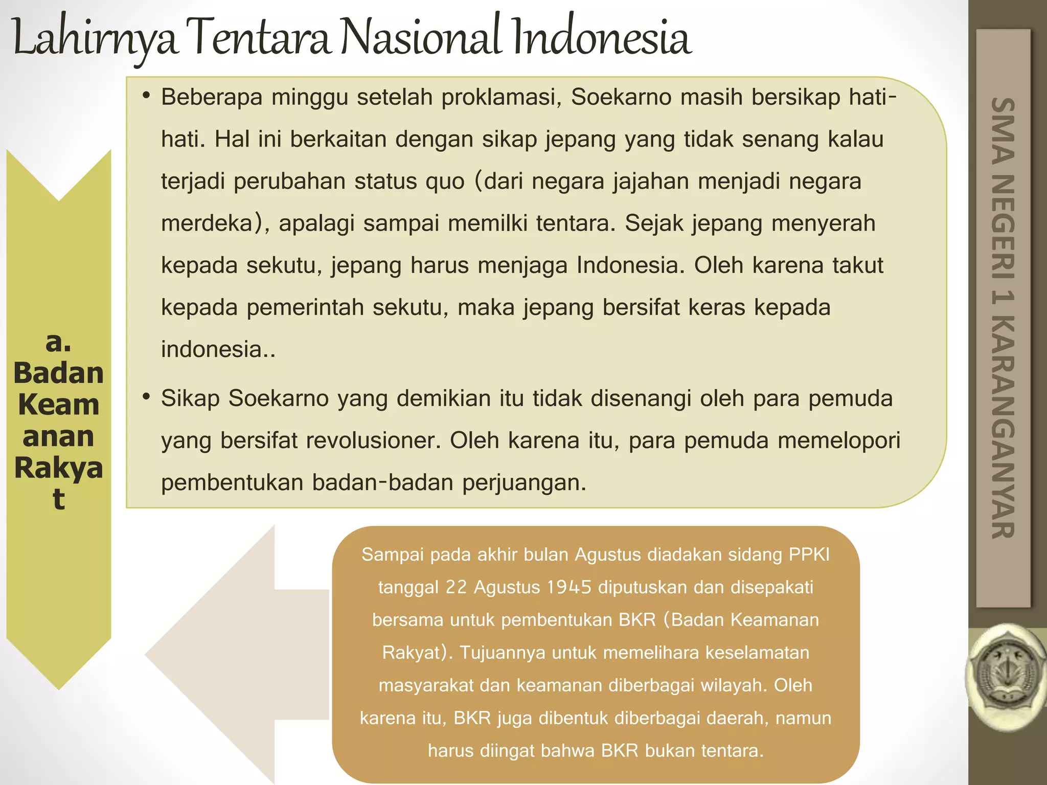 Pertahanan dan keamanan awal merdeka 1945 ( LAHIRNYA TNI ) | PPTX
