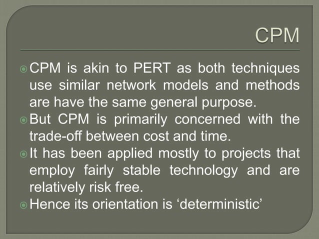 Pert and CPM | PPTX | Technology & Computing