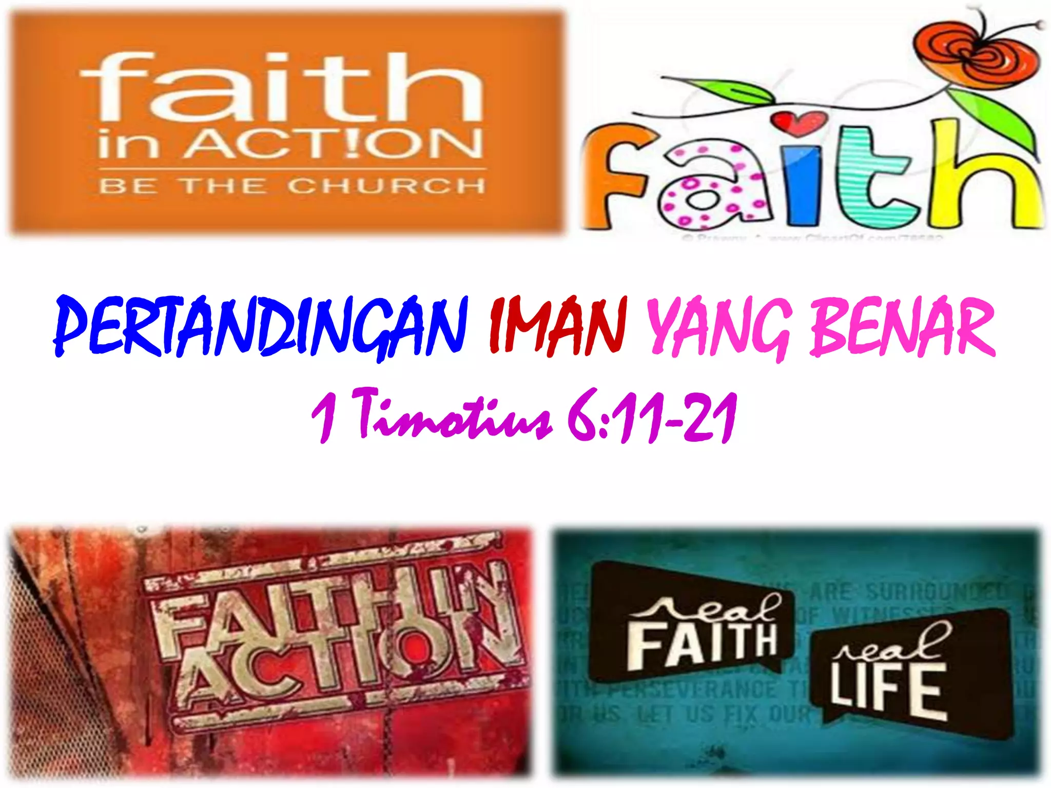 Pertandingan iman yang benar | PPTX