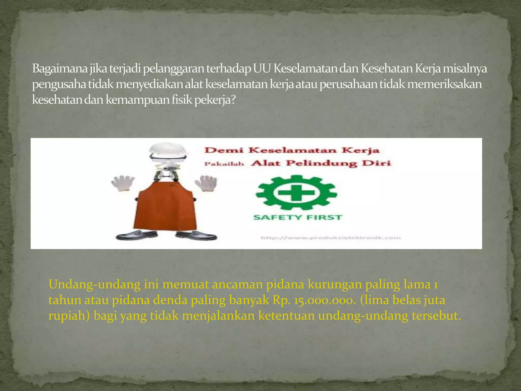 Pertanyaan mengenai keselamatan dan kesehatan kerja | PPSX