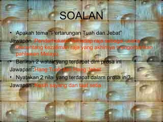 Pertarungan tuah dengan jebat | PPT