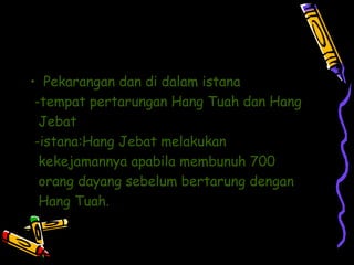 Pertarungan tuah dengan jebat | PPT