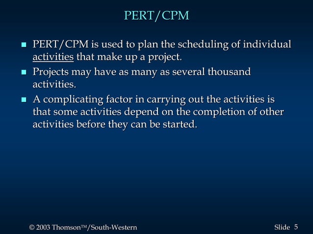 Management Science : Project SchedulingPert_cpm.ppt | Business | Business and Finance