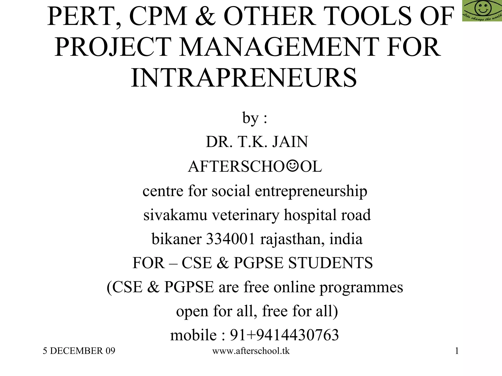 Pert, cpm and other tools of project management for intrapreneurs | ODP