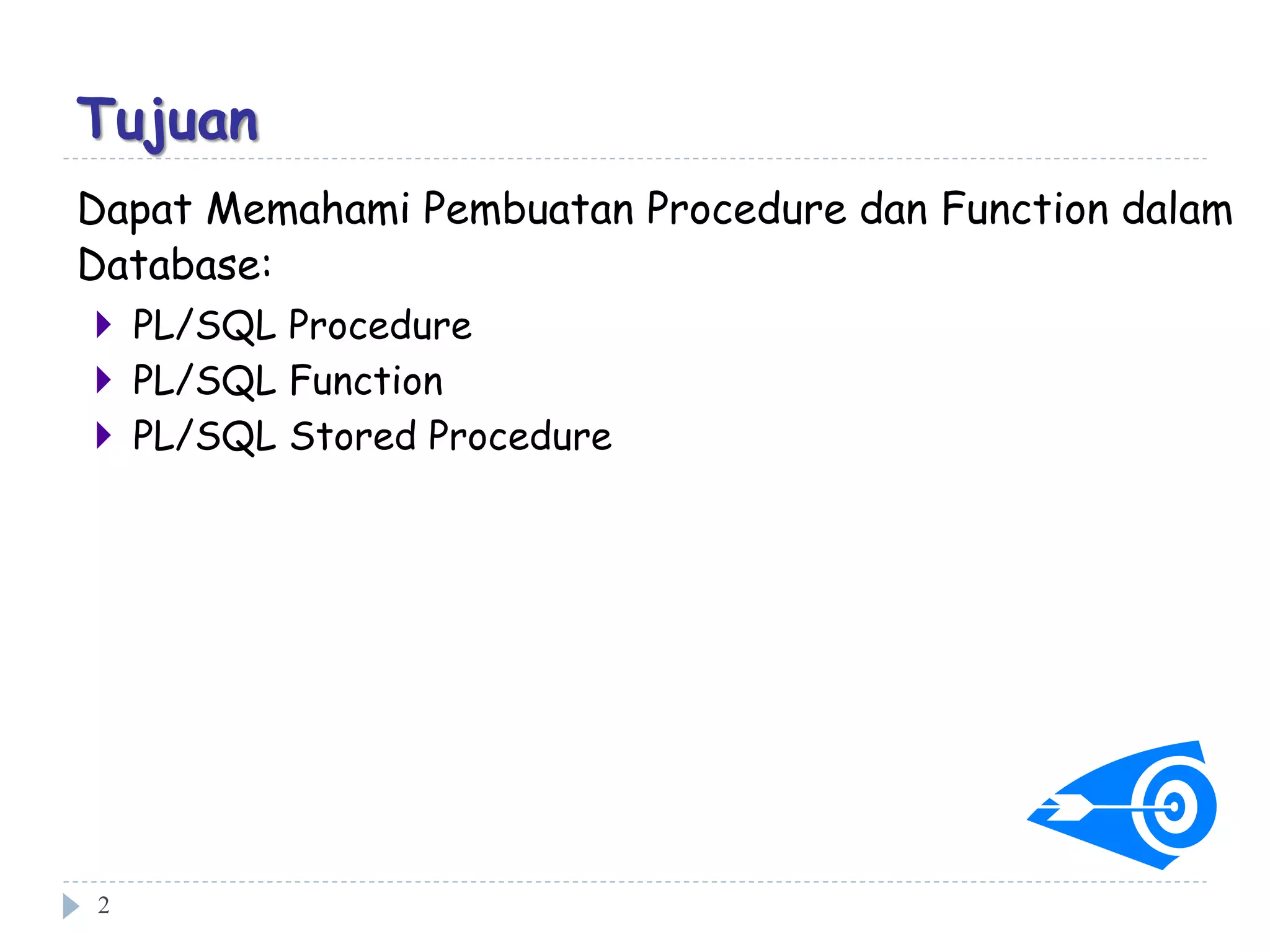 Pertemuan 09 (procedure dan function database) | PDF