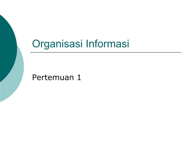 Organisasi Informasi P1 | PPTX