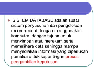 Pertemuan 1 Sistem DataBase | PPTX