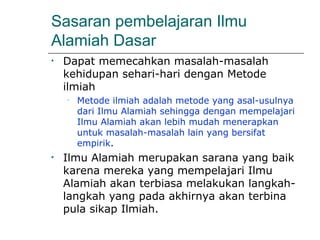ILMU ALAMIAH DASAR (PENDAHULUAN) | PPT