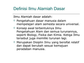 ILMU ALAMIAH DASAR (PENDAHULUAN) | PPT