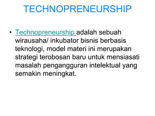 pertemuan-1-Technopreneurship.ppt