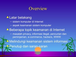 Pertemuan - 14 Keamanan Sistem Informasi.PPT