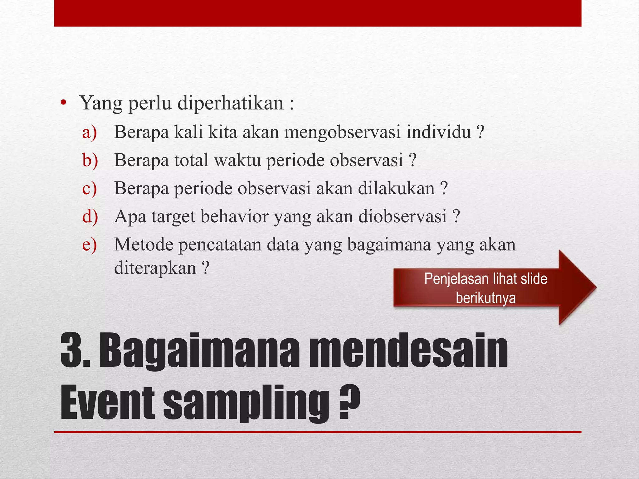 Pertemuan 3-EVENT SAMPLING & TIME SAMPLING | PPTX