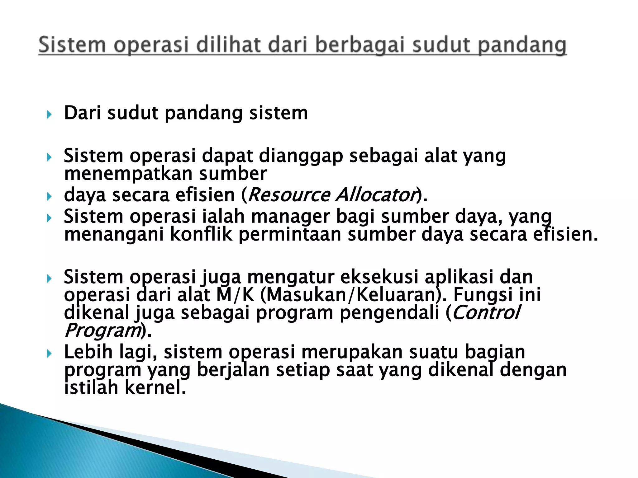 Pertemuan-2-SO (Pengertian Sistem Operasi dan Arsitektur Sistem Operasi ...