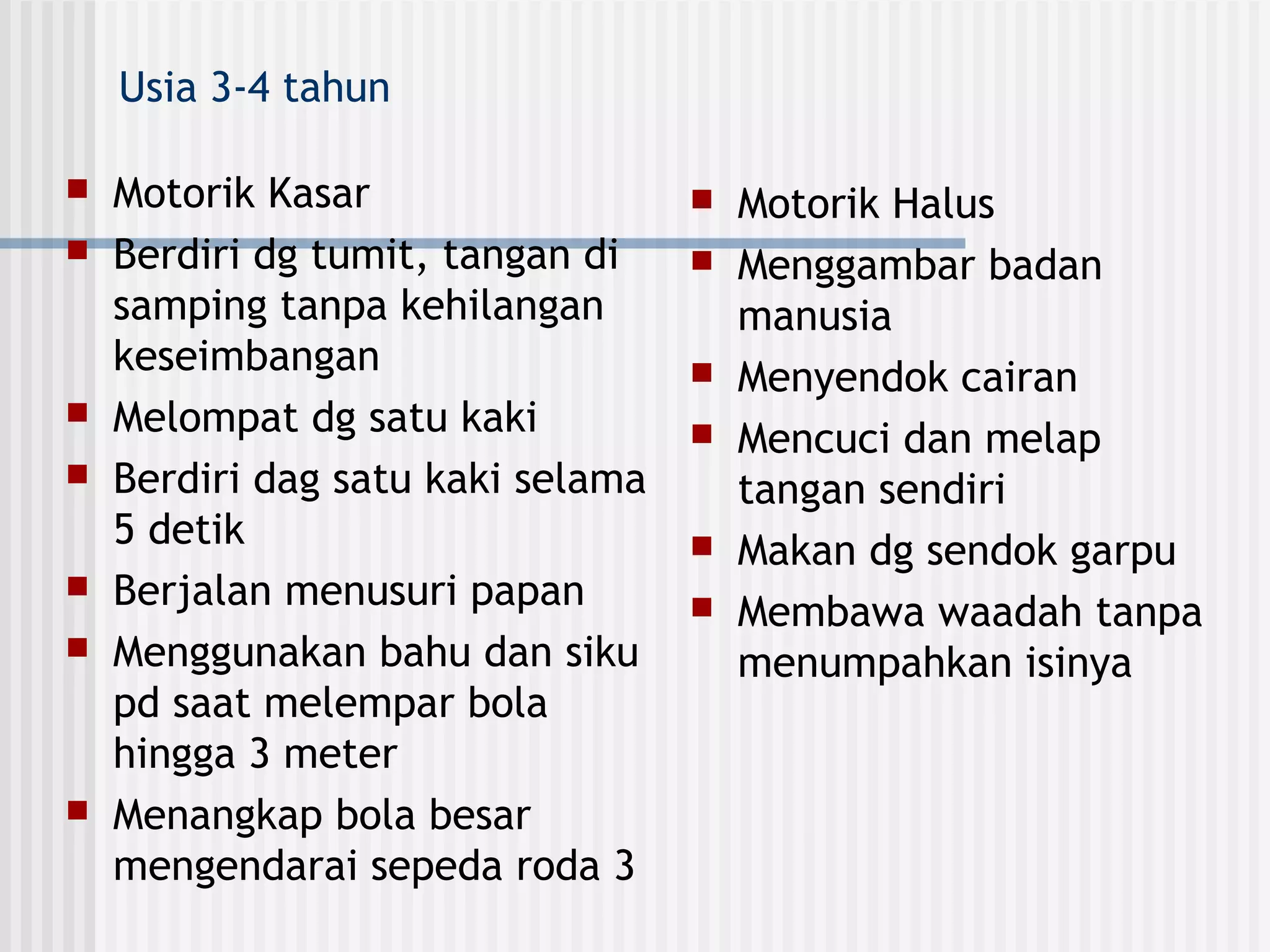 Perkembangan motorik anak usia dini sesuai tahapan usia | PPT