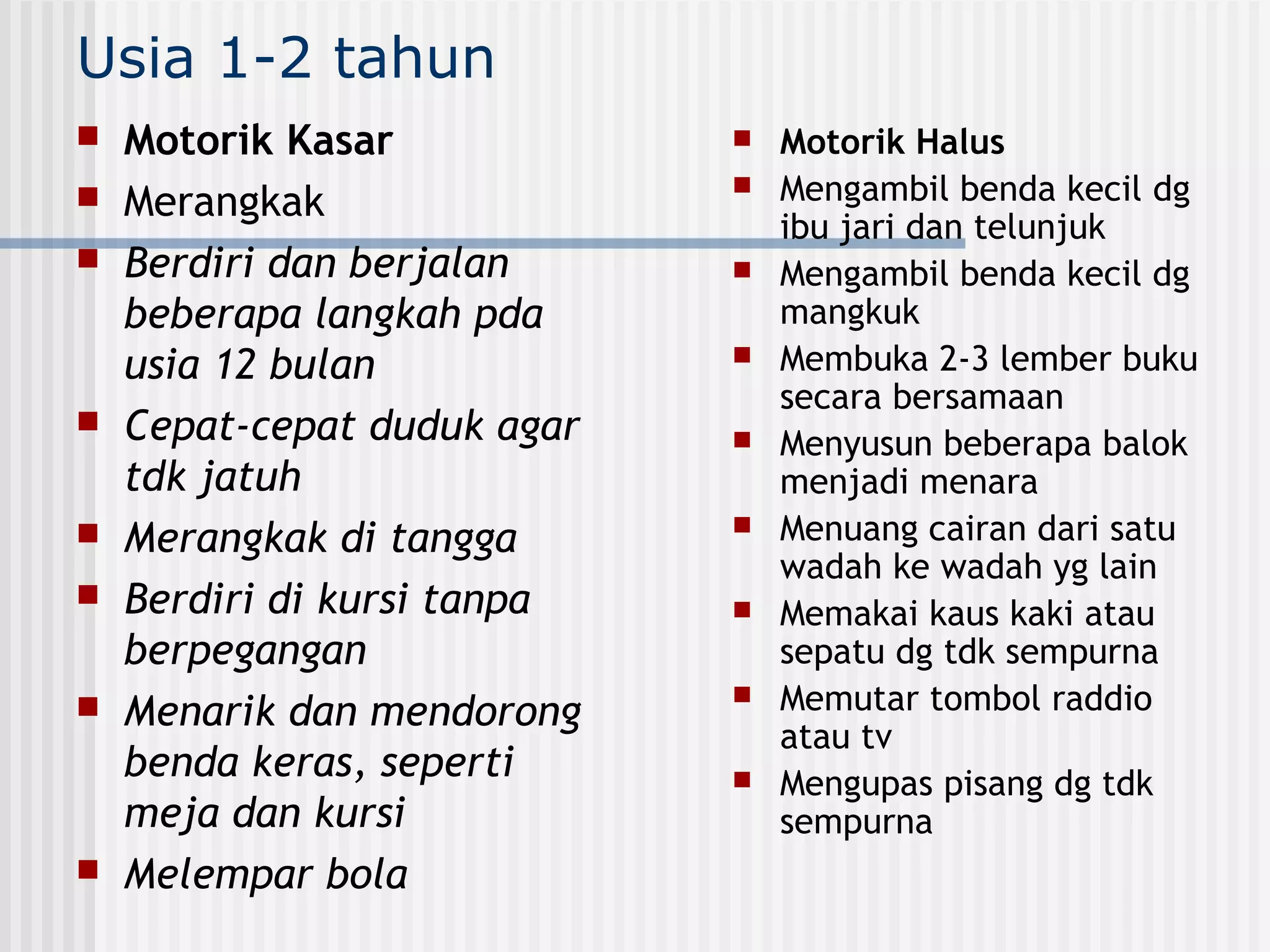Perkembangan motorik anak usia dini sesuai tahapan usia | PPT
