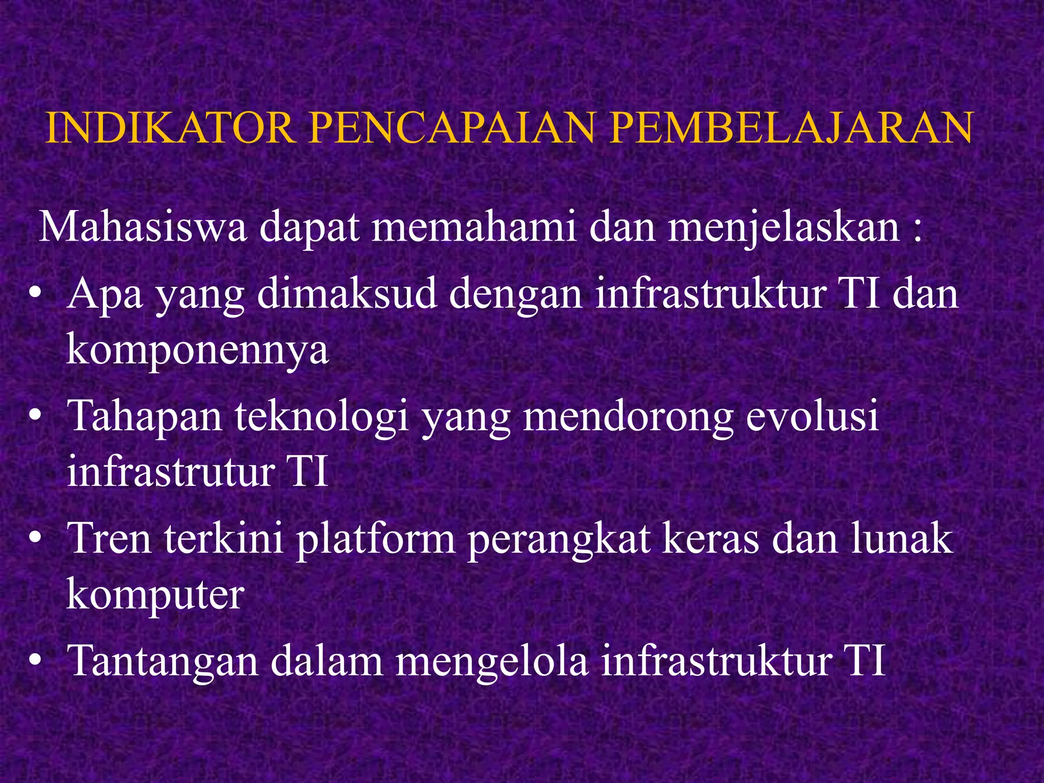 Pertemuan_-_6-Infrastruktur_TI_dan_Perkembangan_Teknologi.ppt