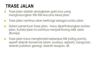 Pertemuan-6_Trase Jalan.pptx