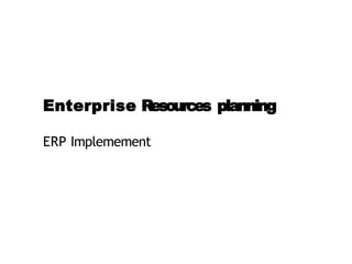 Enterprise Resource Planning (ERP) .pptx