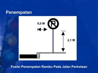 Pertemuan 8 rambu-lalin | PPT
