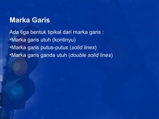 Pertemuan 8 rambu-lalin | PPT