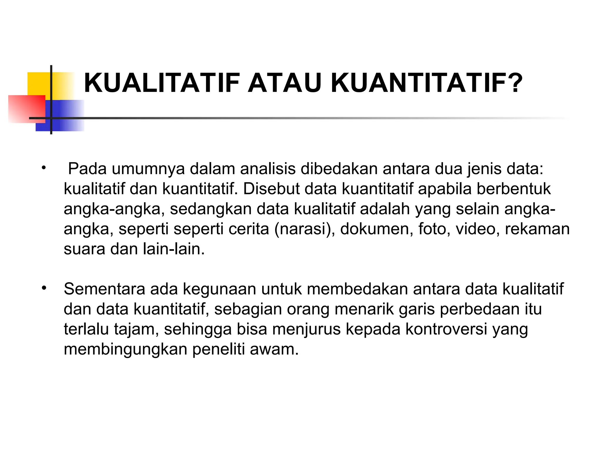 Pertemuan - Data Kuantitatif dan Kualitatif.ppt