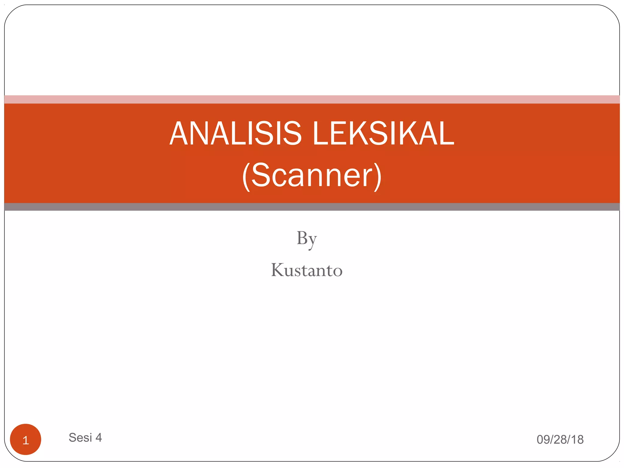 Pertemuan ke-3-analisis-leksikal | PPT