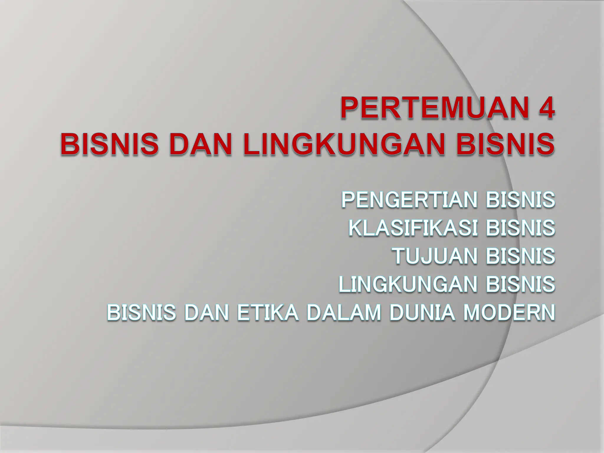 Pengertian dan lingkungan Bisnis pengantar bisnis | PPT