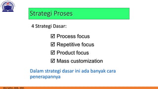 Pertemuan 07 strategi proses | PDF