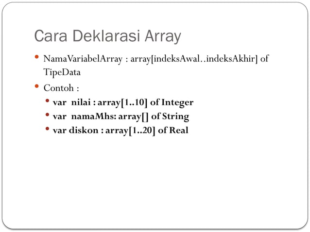 Pertemuan_09_Array1Dua dimentsi dan satu dimensi.pptx