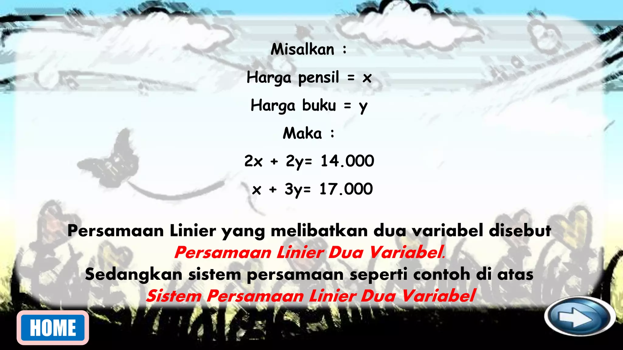 KONSEP SISTEM PERSAMAAN LINEAR DUA VARIABEL DAN TIGA VARIABEL | PPTX