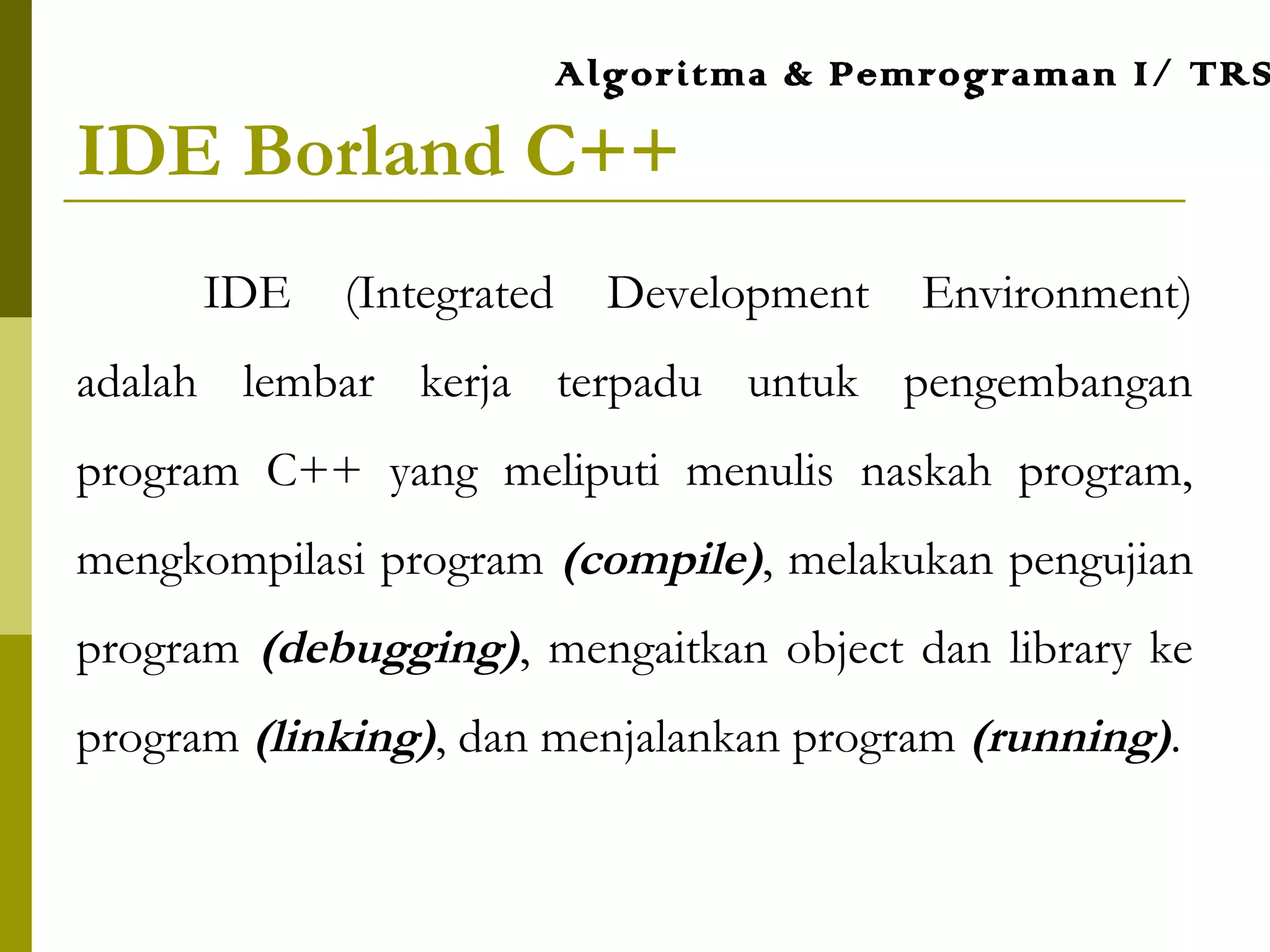 Pertemuan 1 : Algoritma & Pemrograman | PPT