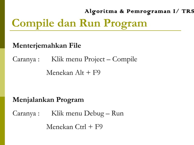 Pertemuan 1 : Algoritma & Pemrograman | PPT