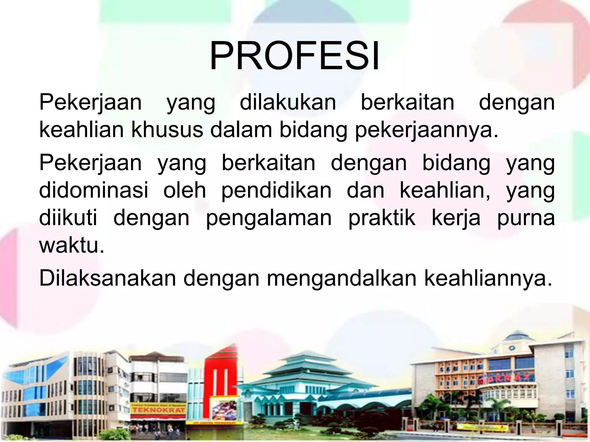 Etika, Profesi dan Profesionalisme | PPTX