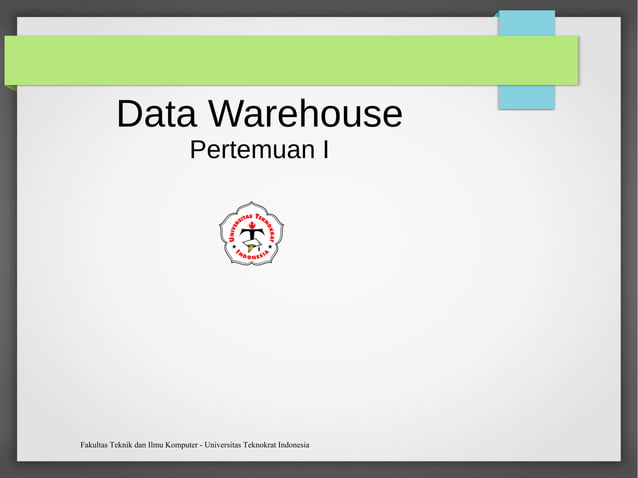 Pertemuan 1 : Konsep Data Warehouse | PDF