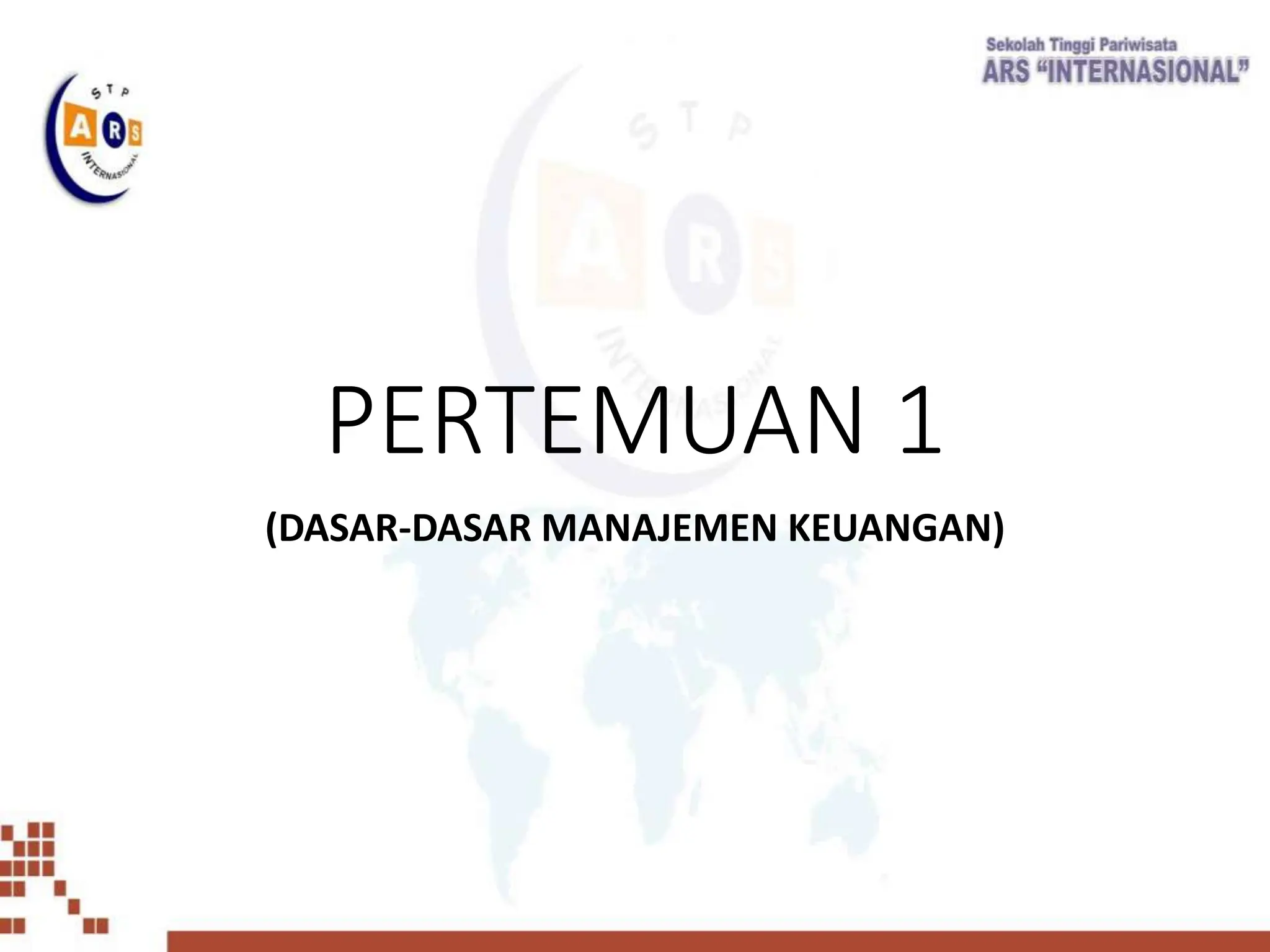PERTEMUAN 1 DASAR-DASR MANJEMEN KEUANGAN | PPT