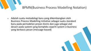 Pertemuan 1 - Business Process Model and Notation - BPMN.pdf